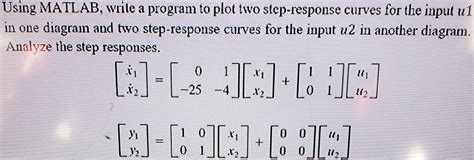 Solved Using Matlab Write A Program To Plot Two Chegg