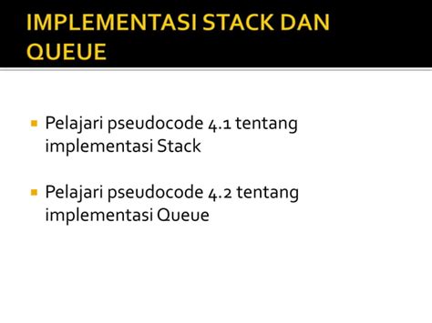 stack and queue pert 5 pptx stack program in teknik ppt