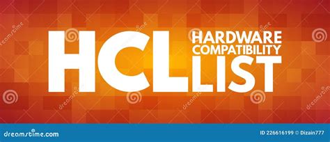 Hcl Hardware Compatibility List Acronym Technology Concept