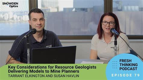 Episode Key Considerations For Resource Geologists Delivering Models To Mine Planners YouTube