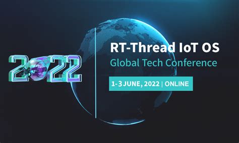 conheça os 29 palestrantes do rt thread iot os global tech conference 2022 embarcados