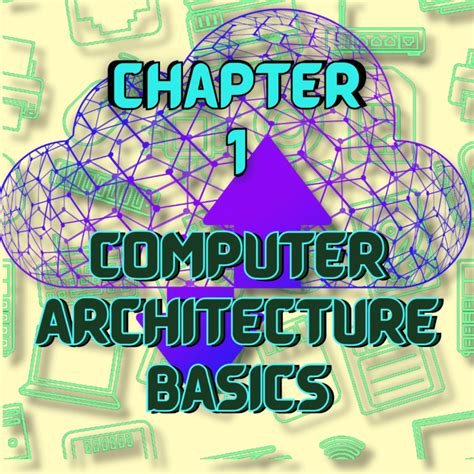 Learn Computer Architecture From Code To Kernel Basics 1 Shaynly