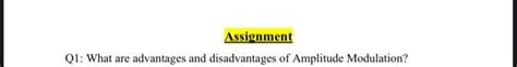 Solved Q1 What Are Advantages And Disadvantages Of