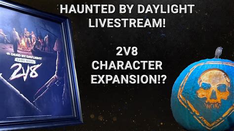 Dbd 2v8 Mode Expanded Roster For Killers Haunted By Daylight Reveals