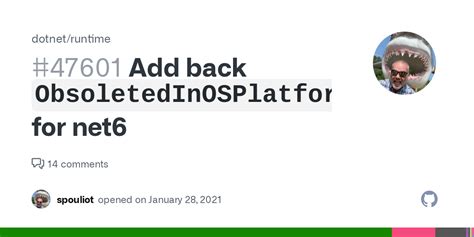 Add Back `obsoletedinosplatformattribute` For Net6 · Issue 47601