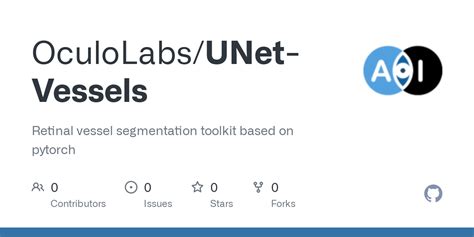 Github Oculolabs Unet Vessels Retinal Vessel Segmentation Toolkit Based On Pytorch
