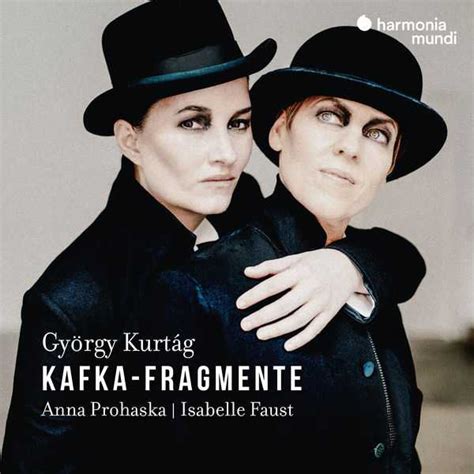 Anna Prohaska Isabelle Faust György Kurtág Kafka Fragmente 24 96 Flac Boxset Me