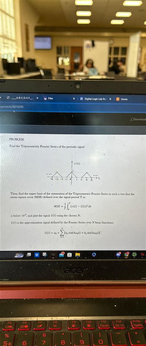 Solved Find The A Trigonometric Fourier Series Of The