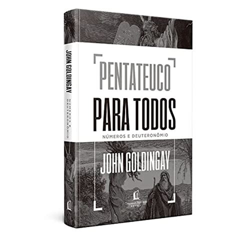 Pentateuco Para Todos Números E Deuteronômio Livraria Erdos