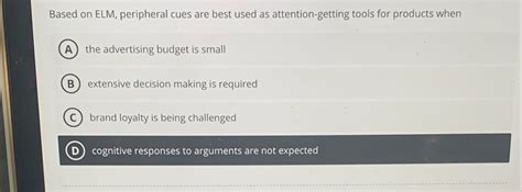 Solved Based On Elm Peripheral Cues Are Best Used As
