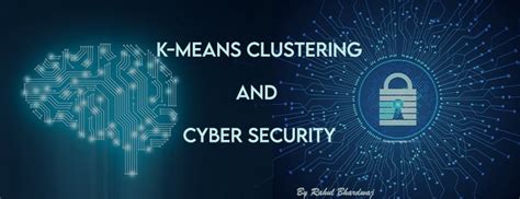 K Mean Clustering And Its Real Use Case In The Security Domain