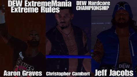 Aaron Graves Vs Christopher Cambert Vs Jeff Jacobs Hardcore