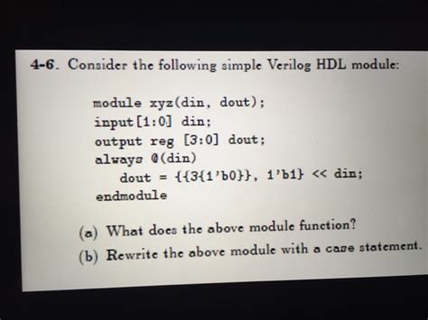 Solved 4 6 Consider The Following Simple Verilog Hdl Module
