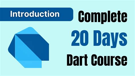Complete 20 Days Dart Course Introduction Class Dart Project Overview Youtube