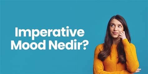 Indicative Imperative Subjunctive Mood Konu Anlatımı Open Englsih