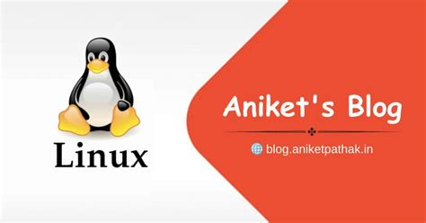 Aniket Pathak On Linkedin Linux And Shell A Comprehensive Guide For Software Engineers 💻🚀