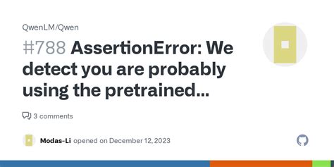 AssertionError We Detect You Are Probably Using The Pretrained Model Rather Than Chat Model