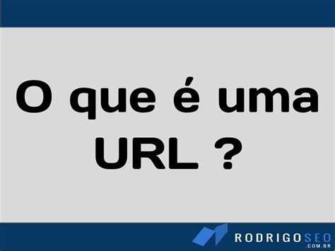 Urls Amigáveis Como Criar Uma Url Perfeita