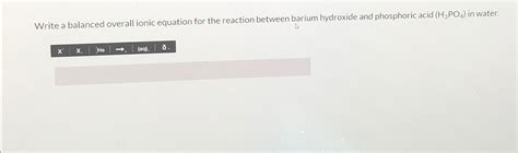 Solved Write A Balanced Overall Ionic Equation For The