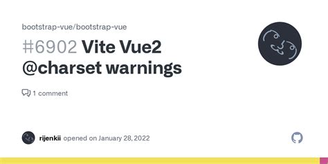 vite vue2 charset warnings · issue 6902 · bootstrap vue bootstrap vue · github