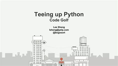 Teeing Up Python Code Golf Ppt
