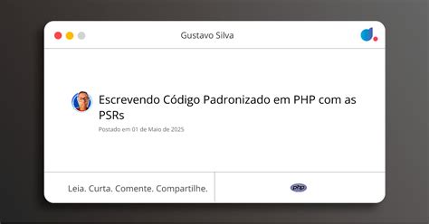 escrevendo código padronizado em php com as psrs gustavo silva dio