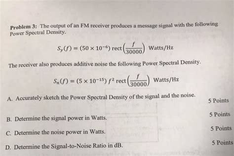 Solved Problem The Output Of An FM Receiver Produces A Chegg