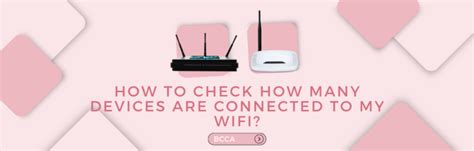 How To Check How Many Devices Are Connected To My Wifi