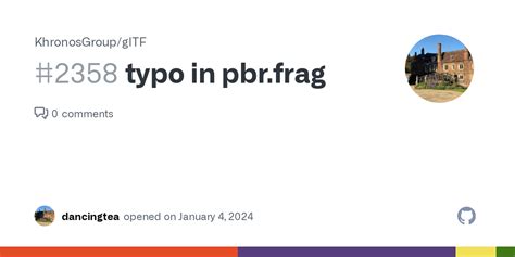 Typo In Pbr Frag Issue KhronosGroup GlTF GitHub