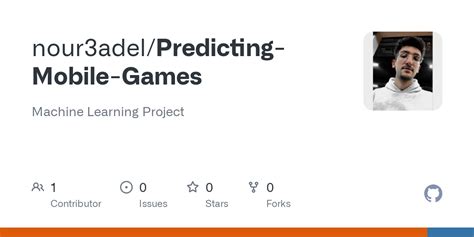 GitHub Nour Adel Predicting Mobile Games Machine Learning Project