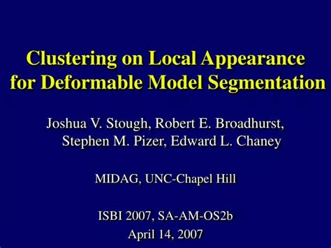 PPT Clustering On Local Appearance For Deformable Model Segmentation PowerPoint Presentation