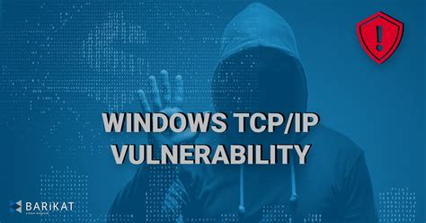 Windows TCP IP Vulnerabilities Barikat