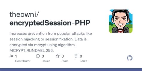 Github Theowniencryptedsession Php Increases Prevention From Popular Attacks Like Session