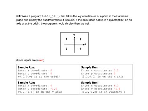 Solved Q3 Write A Program That Takes The X Y Coordinates Of