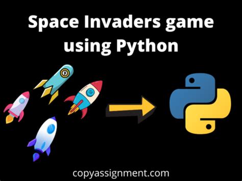 Space Invaders Game Using Python CopyAssignment