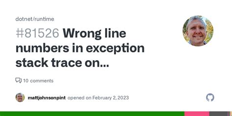 Wrong Line Numbers In Exception Stack Trace On MacOS Arm Issue Dotnet Runtime GitHub