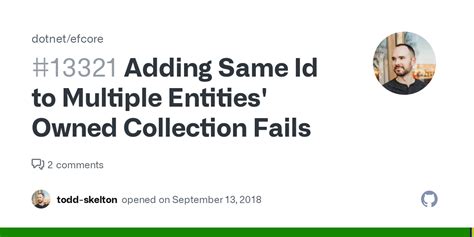 Adding Same Id To Multiple Entities Owned Collection Fails · Issue