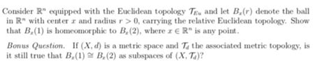 Solved Consider R Equipped With The Euclidean Topology TEu Chegg