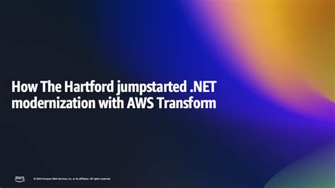 How The Hartford Jumpstarted Net Modernization With Aws Transform Microsoft Workloads On Aws How The Hartford Jumpstarted Net Modernization With Aws Transform Microsoft Workloads On Aws