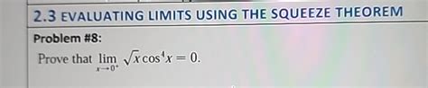 Solved 23 ﻿evaluating Limits Using The Squeeze