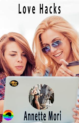 Love Hacks Book 2 The Next Generation Series By Annette Mori Goodreads Love Hacks Book 2 The Next Generation Series By Annette Mori Goodreads