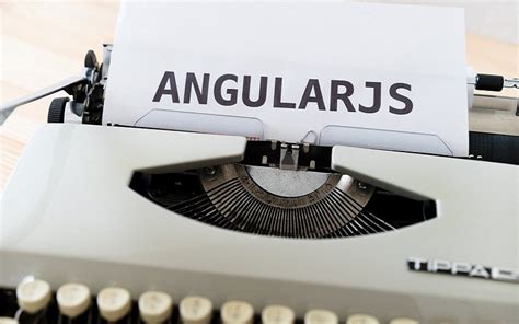 10 Reasons To Choose Angularjs For The Web Development