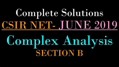 csir net mathematics june 2019 complex analysis solution of section