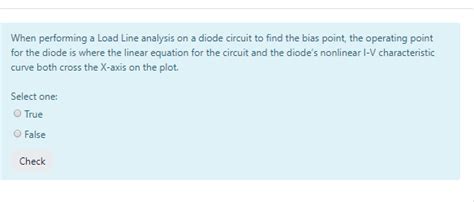 Solved When Performing A Load Line Analysis On A Diode Chegg Com