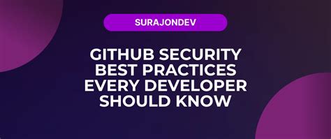 Github Security Best Practices Every Developer Should Know Dev Community