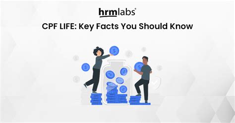 CPF LIFE Key Facts You Should Know HRMLabs