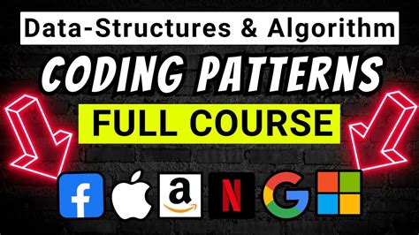 Data Structures And Algorithm Full Course Coding Patterns By A Microsoft Architect Youtube