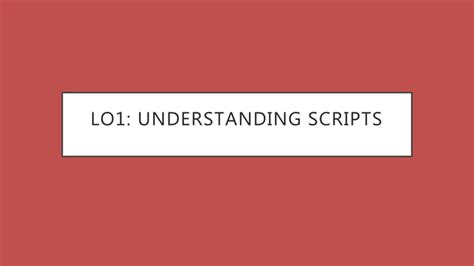 Understanding Scripts Pptx