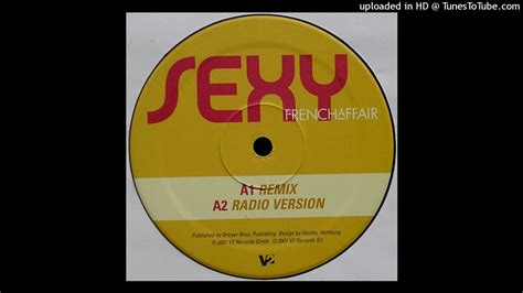 Sexy Radio Version French Affair Song Lyrics Music Videos And Concerts