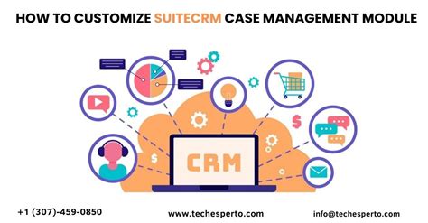 How To Customize Suitecrm Case Management Module